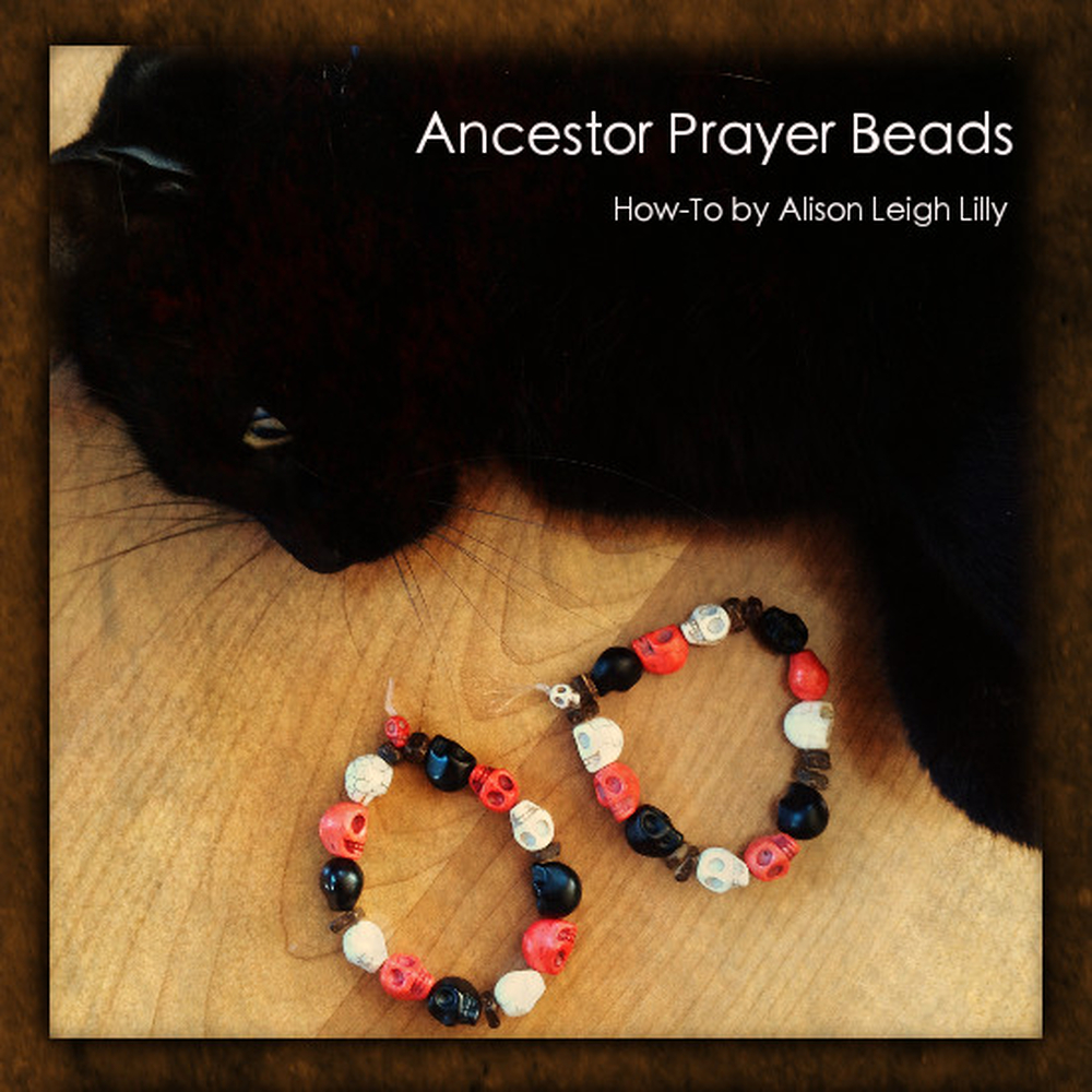 Making Ancestor Prayer Beads: A Samhain Craft Project – Alison Leigh Lilly